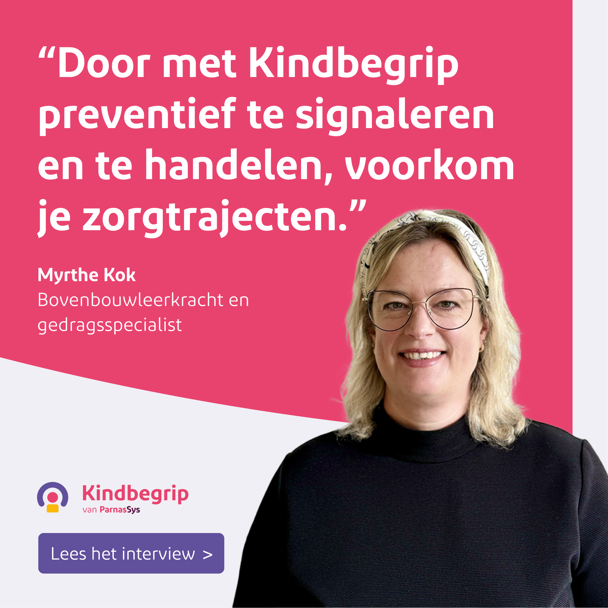 ‘Kindbegrip geeft ons regie en zelfvertrouwen’ - ParnasSys
